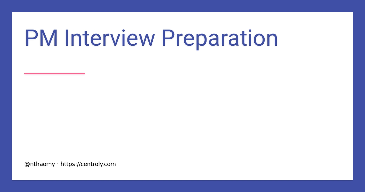 PM Interview Preparation | Centroly